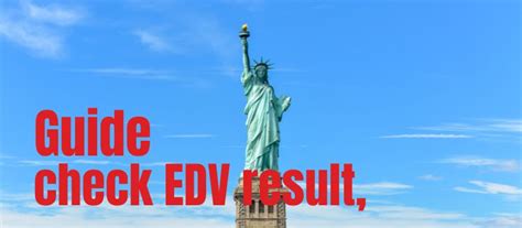 An Ultimate Guide To Check Edv Result Check Your Dv Lottery Result Today
