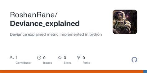 Github Roshanranedevianceexplained Deviance Explained Metric