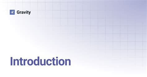 Introduction Gravity
