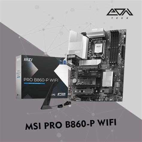 Jual Msi Pro B860 P Wifi Ddr5 Motherboard Atx Lga 1851 Core Ultra Kota Medan Eon Tech