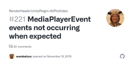 mediaplayerevent events not occurring when expected · issue 221