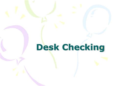 Ppt Desk Checking Powerpoint Presentation Free Download Id 634230