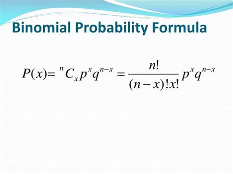Ppt Binomial Probability Formula Powerpoint Presentation Id2635610
