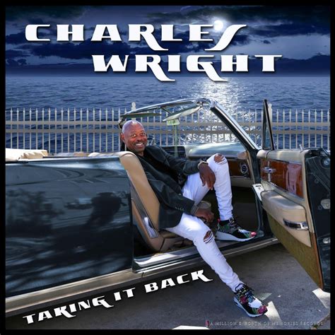 Classic Rock Here And Now Charles Wright Legendary Randb Singer And Songwriter Known For The Mega
