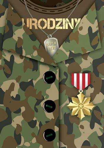 Kartka Urodzinowa Dla żołnierza Faceta Chłopaka Kolegi Kartki Męskie