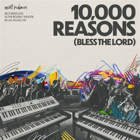 10000 Reasons Bless The Lord Matt Redman Integrity Worship