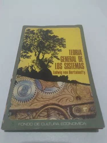 Teoría General De Los Sistemas Ludwig Von Bertalanffy Mercadolibre