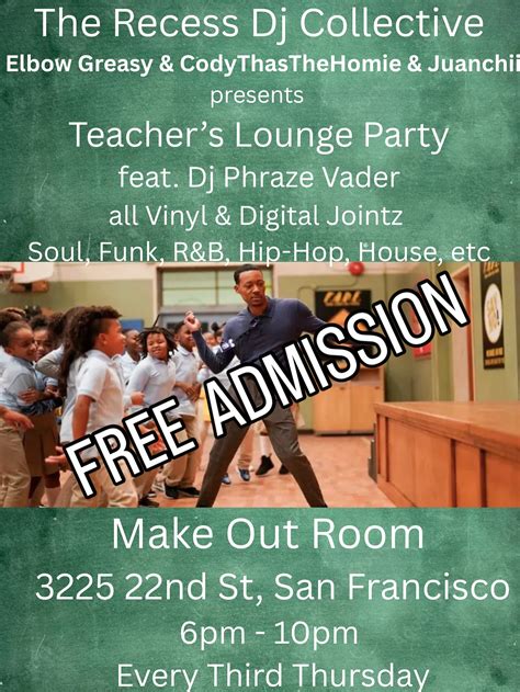 Free Teachers Lounge” Party All Dj Sets By Public School Teachers Sf