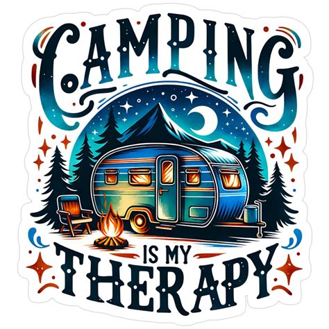 Camping Is My Therapy Gear Up For Peace And Adventure Sticker In 2025