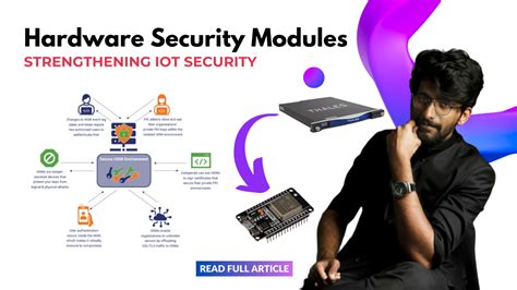 Strengthening Iot Security Hardware Security Modules Hsms With Esp32