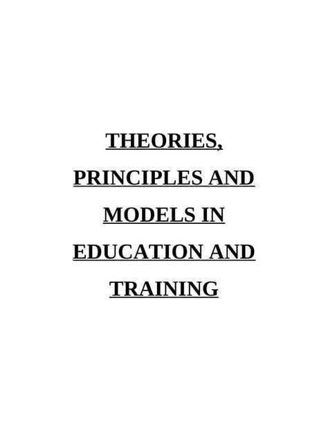 Theories Principles And Models In Education And Training Desklib