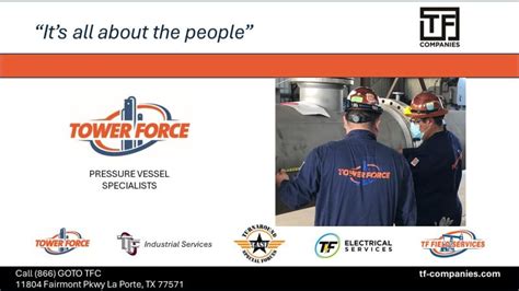 Tower Force Is The Pressure Vessel Specialist Internals Repairs Revamps Rerates The Team At