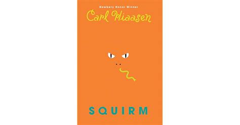 Squirm By Carl Hiaasen