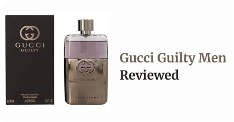 Gucci Guilty Men Review A Timeless Scent Scent Of Seduction