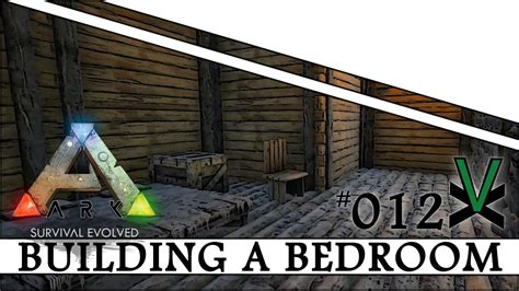 Ark Survival Evolved Building A Bedroom S2 Ep12 Youtube