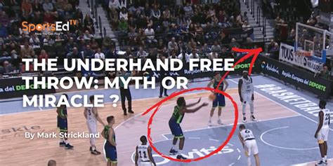 The Underhand Free Throw What The Science Actually Says What It Does