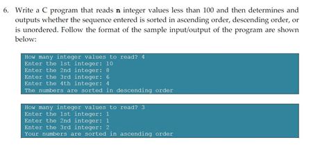 Solved 6 Write A C Program That Reads N Integer Values Less