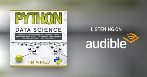 Python Data Science Audiobook By Tim Wired