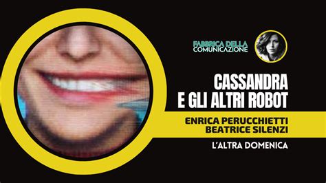 Cassandra E Gli Altri Robot