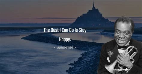 The Best I Can Do Is Stay Happy