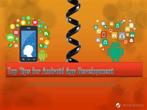 PPT Top Tips For Android App Development IMedia Designs PowerPoint Presentation ID