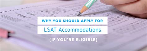 Why You Should Apply For Lsat Accommodations If Youre Eligible