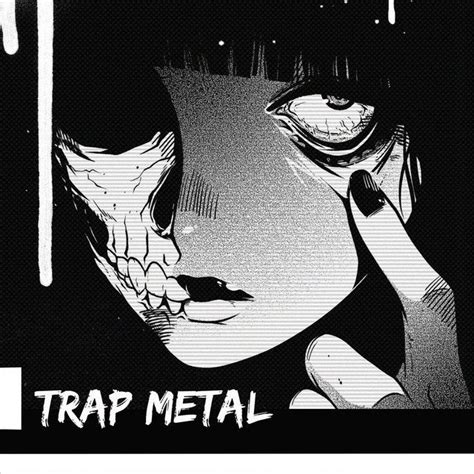 Hi Guys I Have Recently Created A Trap Metal Playlist From The Most Famous Songs To The New