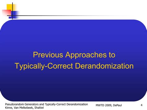 Ppt Pseudorandom Generators Typically Correct Derandomization And
