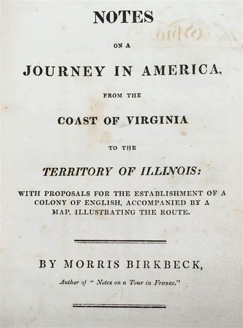 Morris Birkbeck An Advocate For Illinois Settlement Illinois History