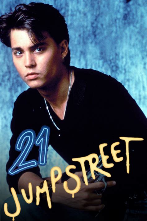 21 Jump Street The Phenomenon Of Johnny Depps Iconic Cast
