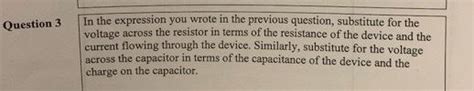 Solved Consider The Case Of The RC Circuit With The Chegg Com