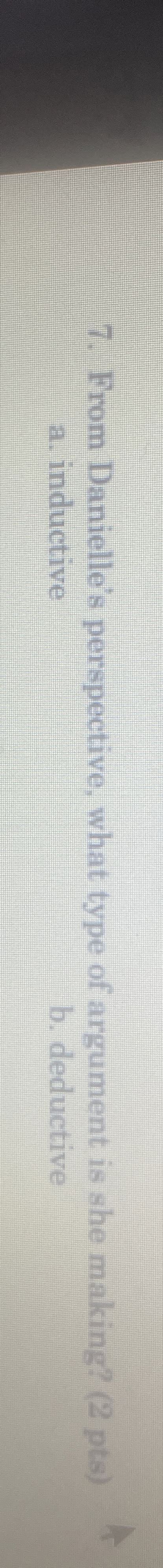 From Danielles Perspective What Type Of Argument Is