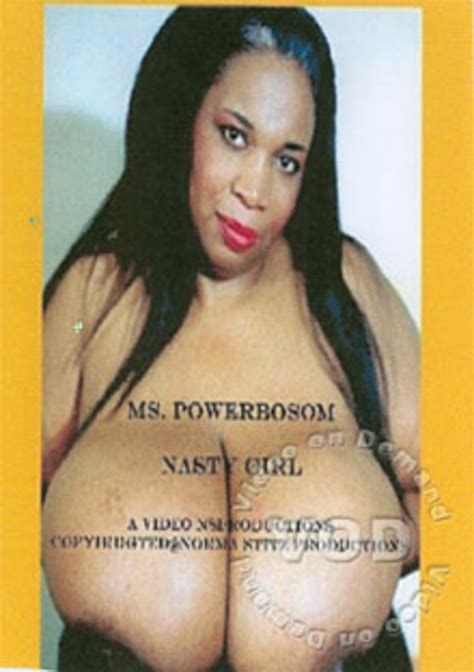Watch Ms Powerbosom Nasty Girl With 4 Scenes Online Now At Freeones