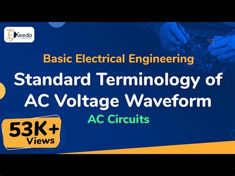 Understanding Ac Voltage Waveform Terminology In Electrical Engineering