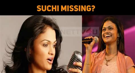 Suchi Leaks Suchi Missing Nettv4u