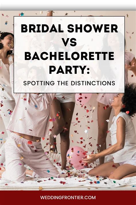Bridal Shower Vs Bachelorette Party Spotting The Distinctions Bridal