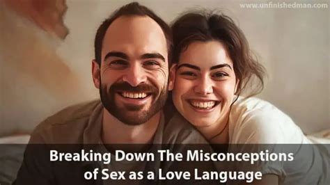 Debunking The Myth Is Sex A Love Language