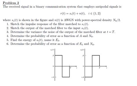 solved problem 2 the received signal in a binary