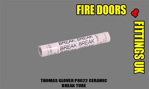 Ceramic Break Tube Fire Doors And Fittings Uk
