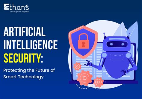 Ai Security Protecting The Future Of Smart Technology