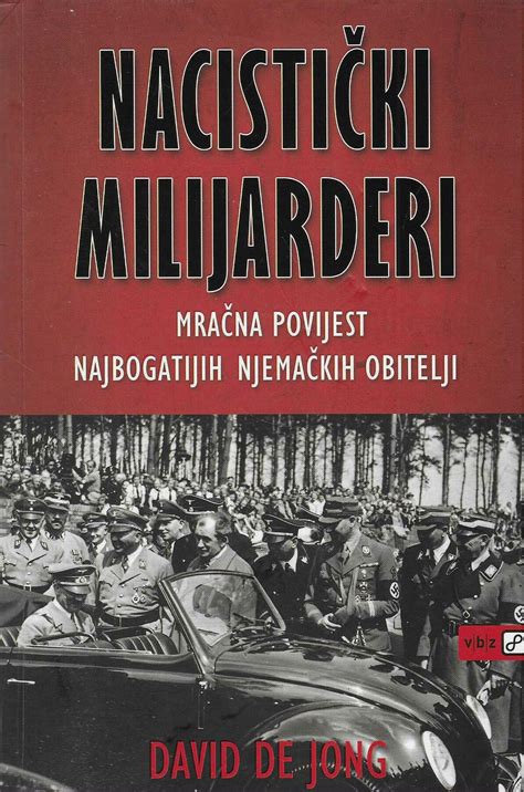 David De Jong Nacistički Milijarderi Crveni Peristil