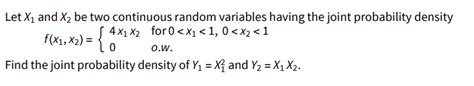 Solved Let X1 And X2 Be Two Continuous Random Variables