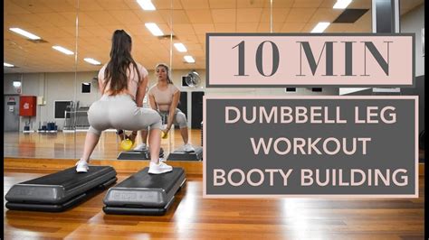 10 Min Ultimate Dumbbell Leg Workout Booty Building At Home Or Gym
