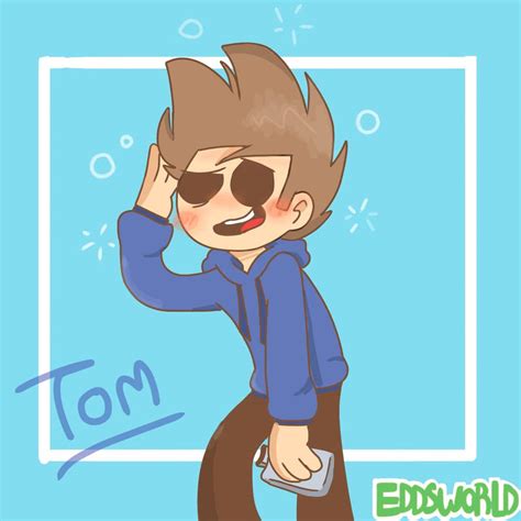 Tom Eddsworld Fanart By Holalola456 On Deviantart