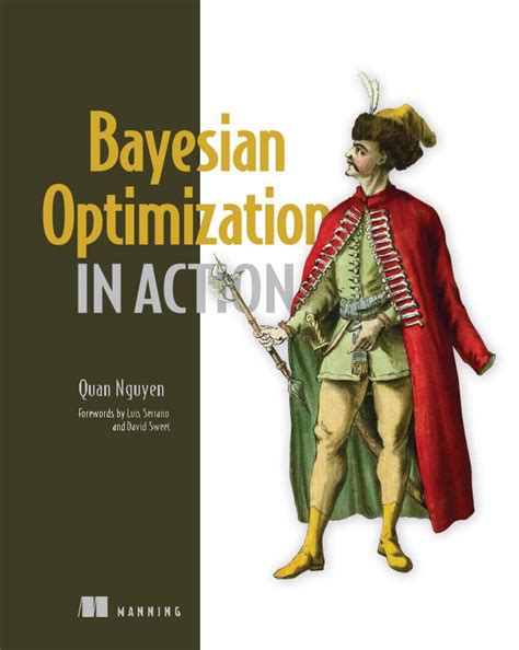 کتاب Bayesian Optimization In Action نسخه 1 چاپ 2023