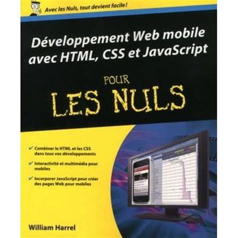 Développement Web Mobile Avec Html Css Et Javascript Pour Les Nuls Rakuten