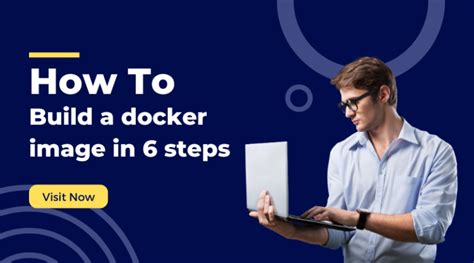 How To Build A Docker Image In 6 Steps