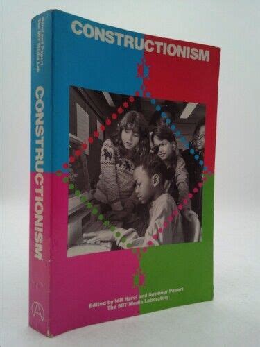 Seymour Papert Constructionism