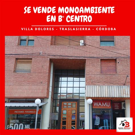 🔥se Vende Monoambiente En Los Pioneros B° Centro Villa Dolores CÓrdoba🔥 Daniel Bringas