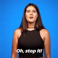 Oh Stahp Det  Oh Stop It S Find And Share On Giphy